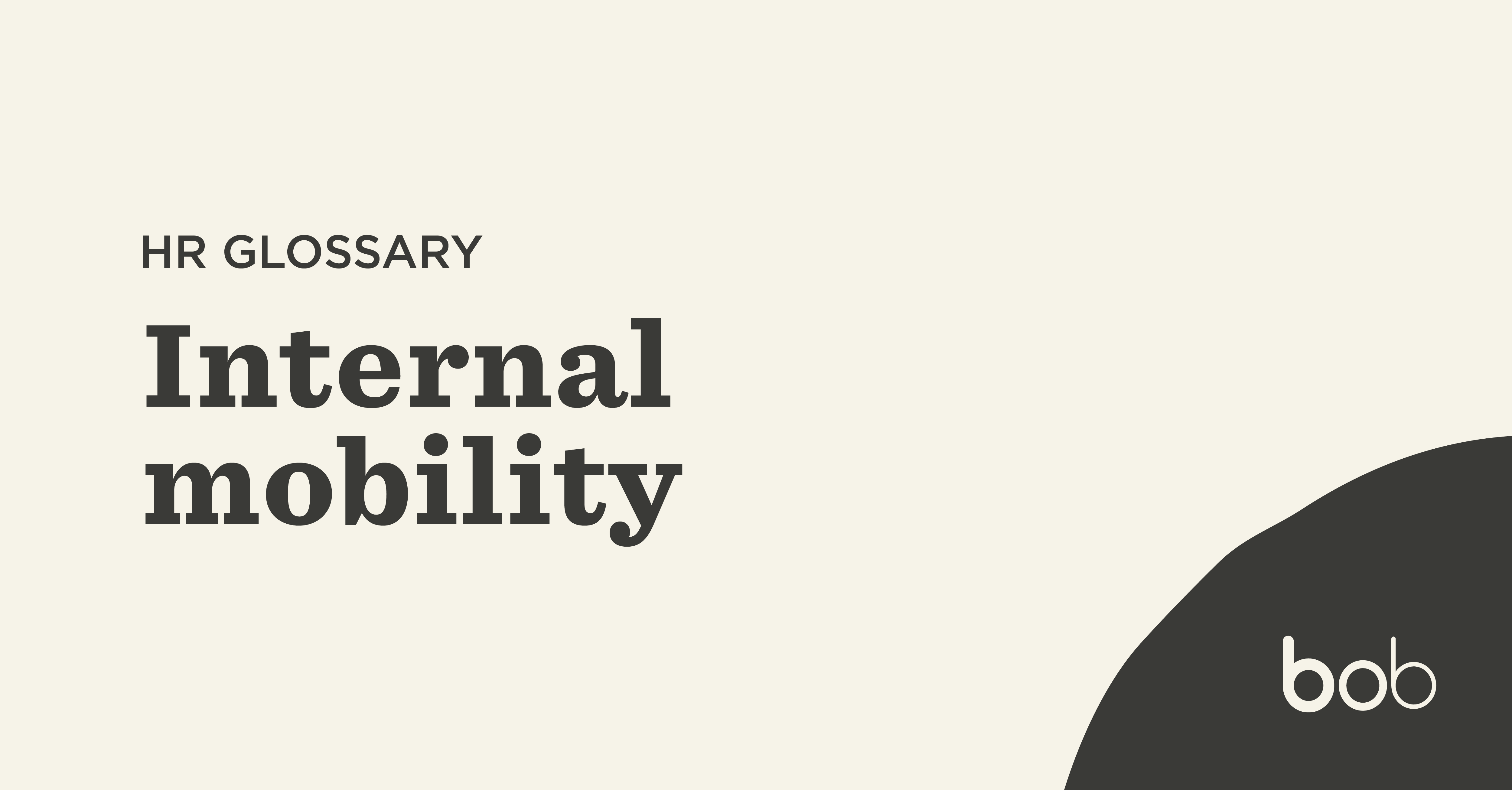 What is internal mobility? | HiBob