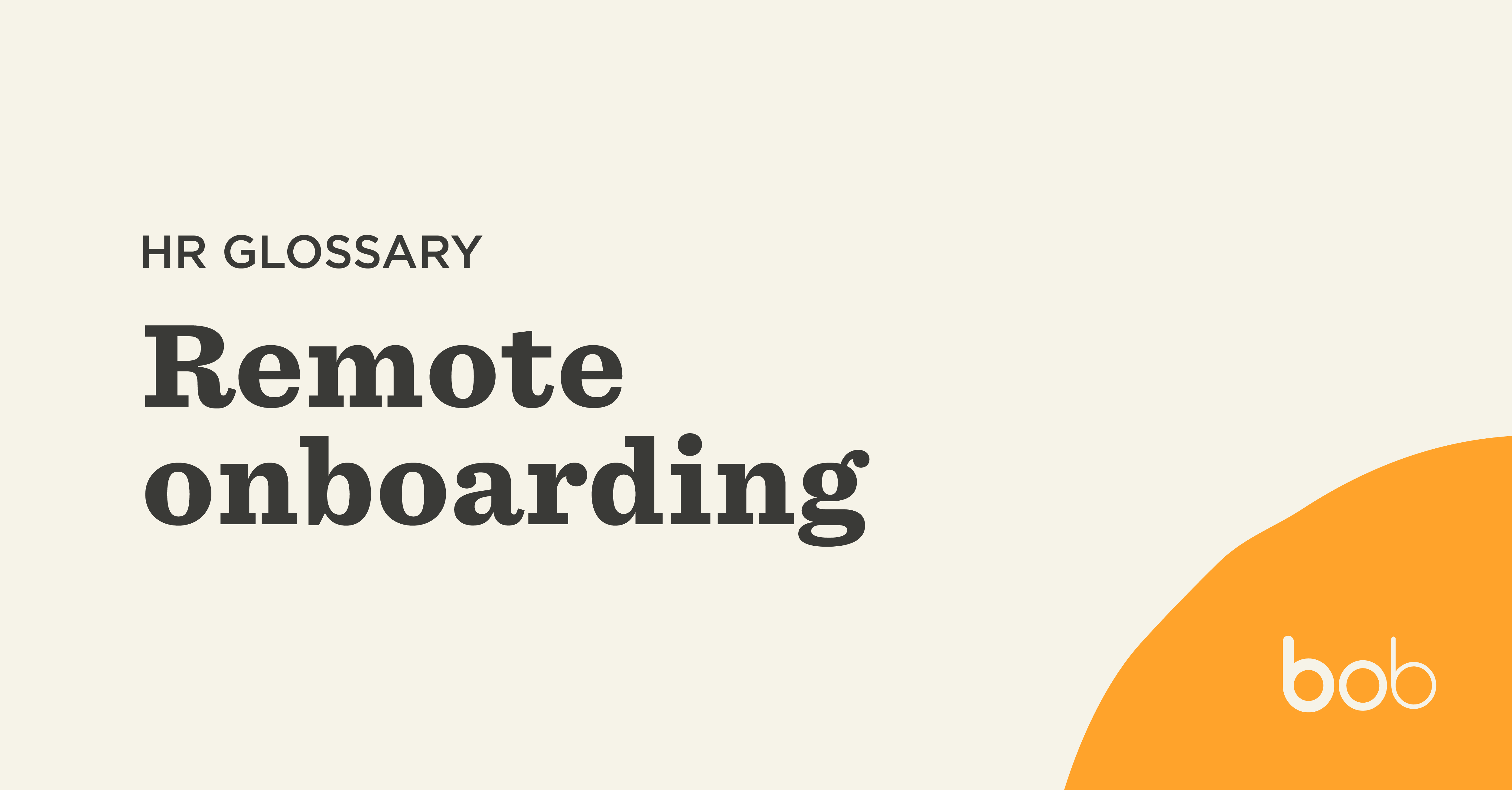 What is remote onboarding? | HiBob