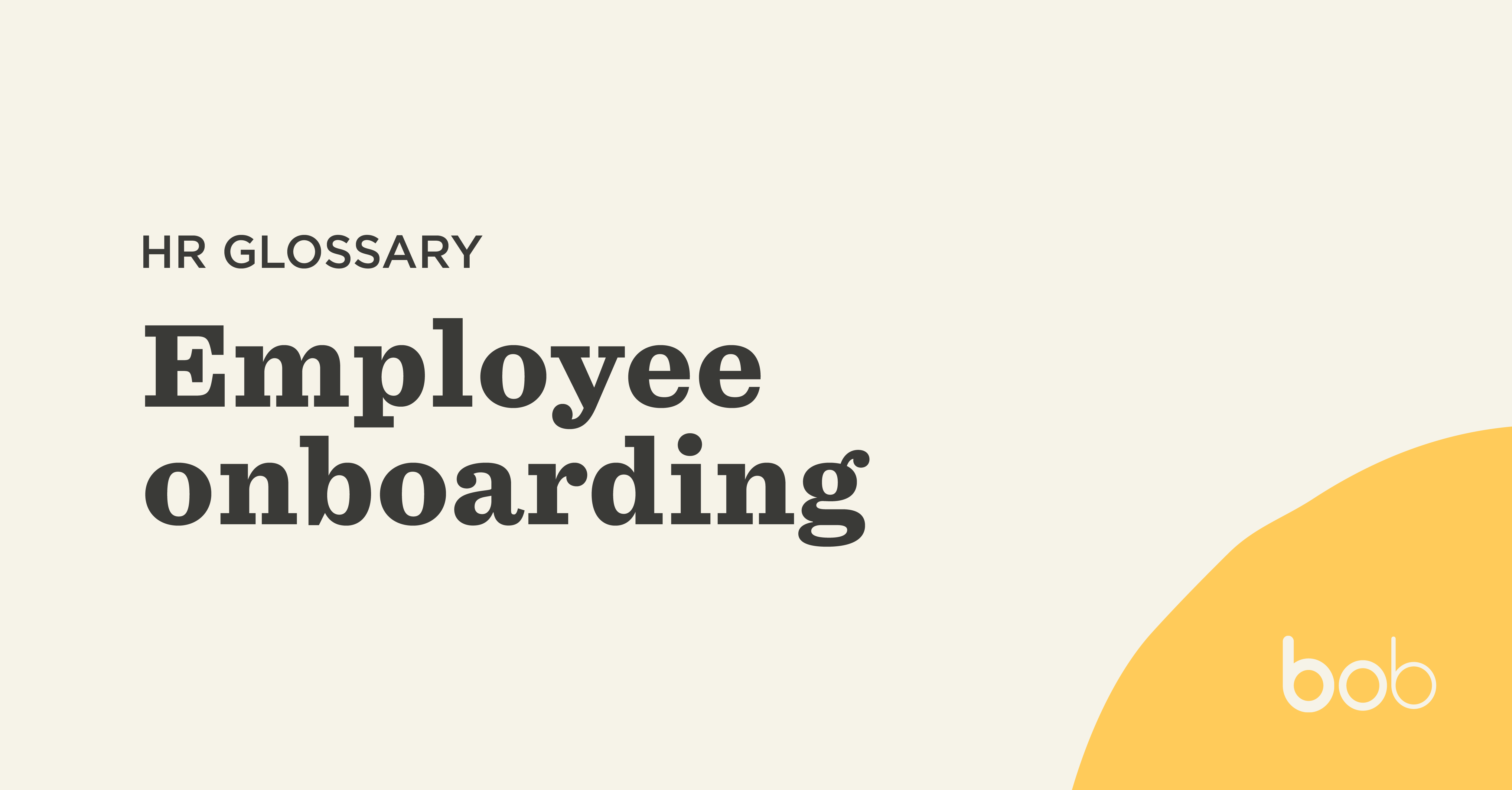 What is employee onboarding? | HiBob
