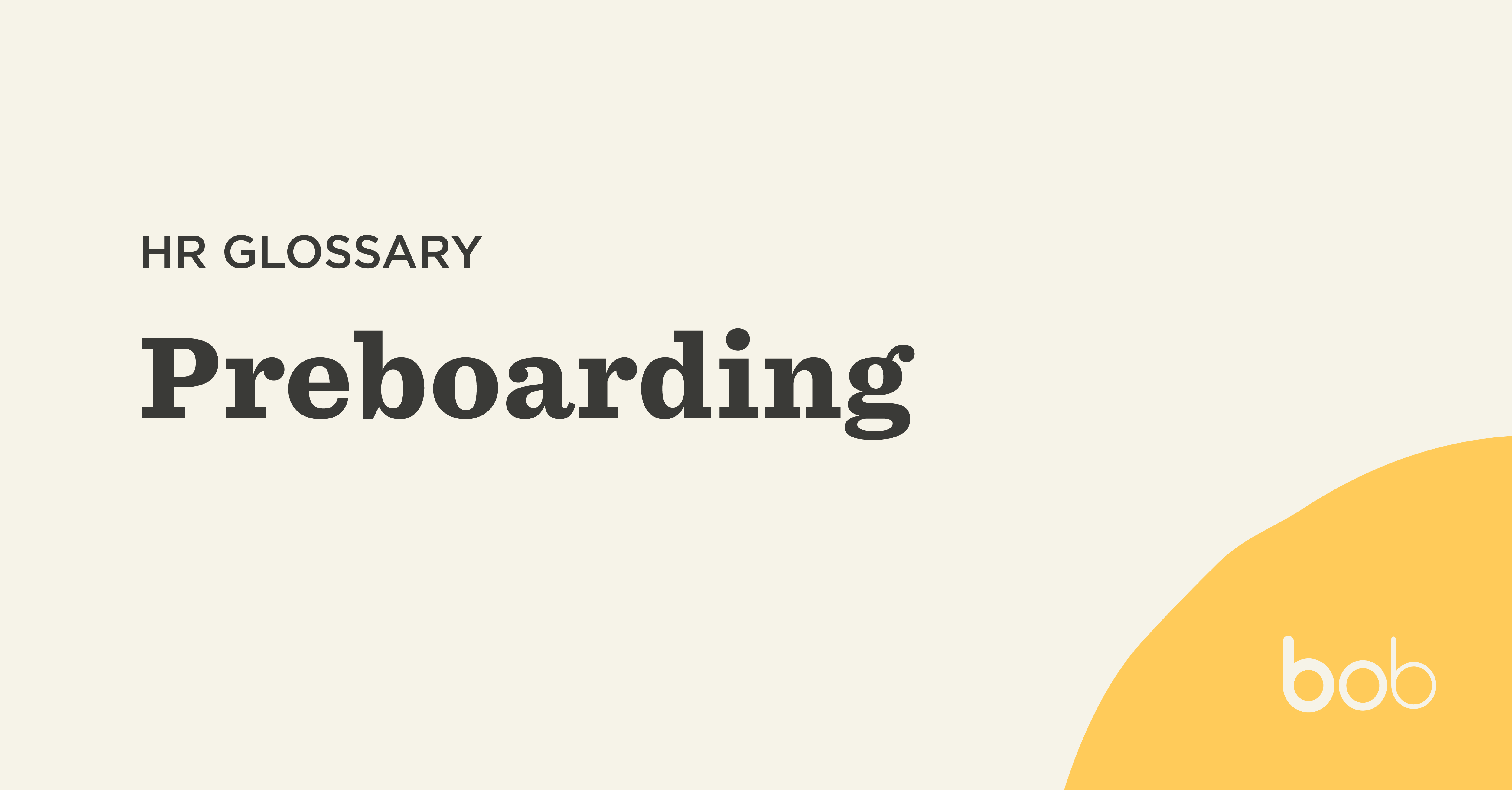 What is preboarding? Engage new hires before day one | HiBob