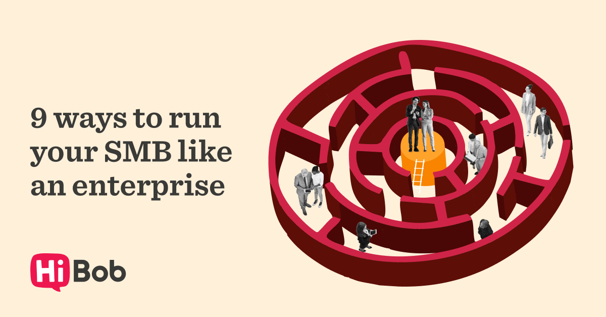 How to run your SMB like an enterprise: 9 expert HR tips | HiBob
