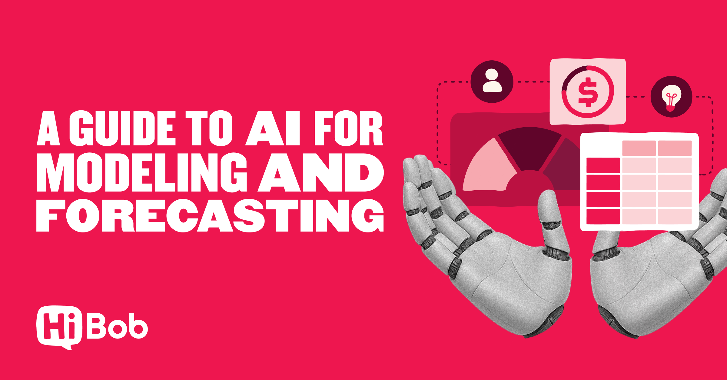 A guide to using AI for financial modeling & forecasting | HiBob