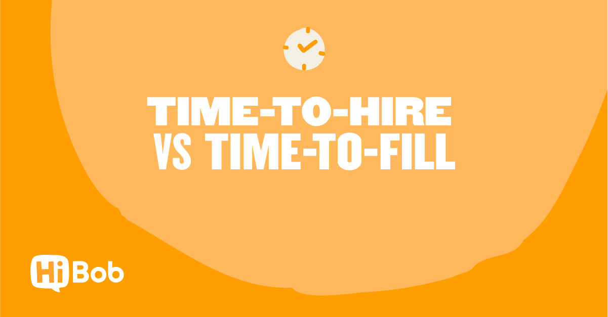 Time-to-fill vs time-to-hire: understanding the difference | HiBob