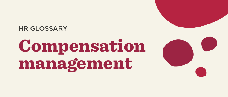 What is compensation management? - Hibob