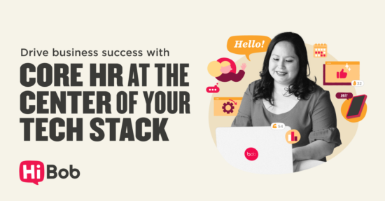 Core HR software and the game-changing reasons you need it