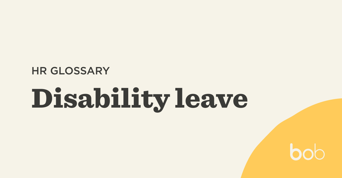 What is disability leave?
