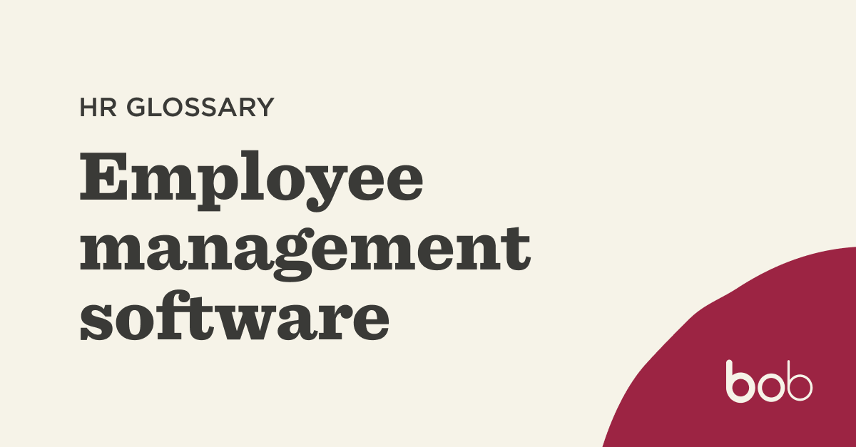 What is employee management software?