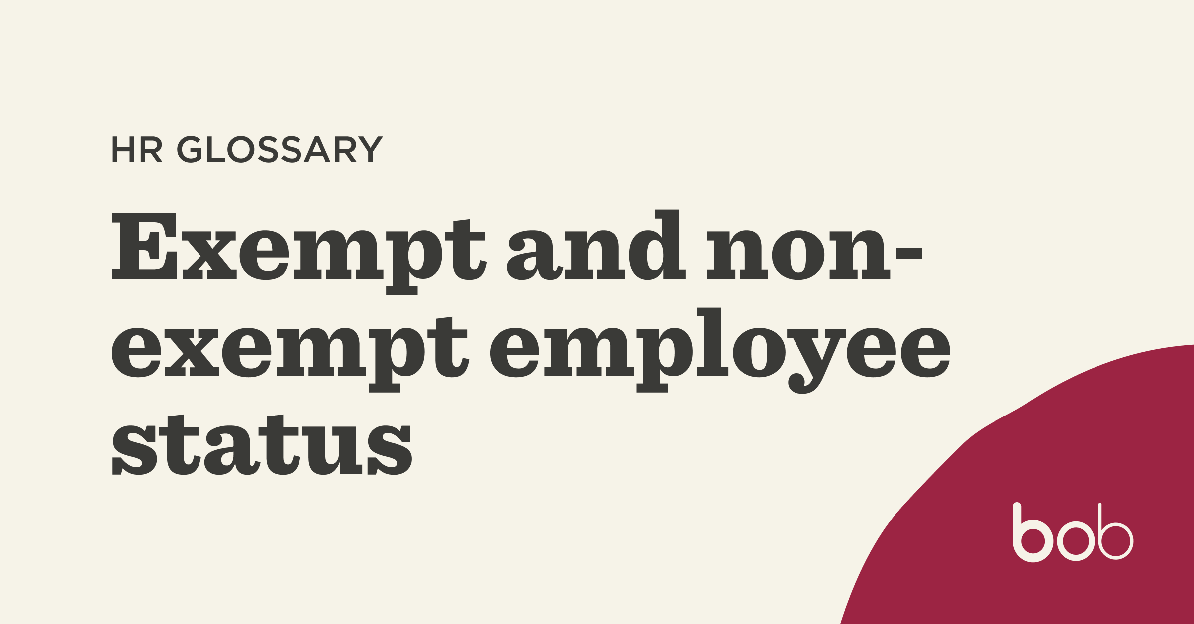 What are exempt and non-exempt employee statuses? | HiBob