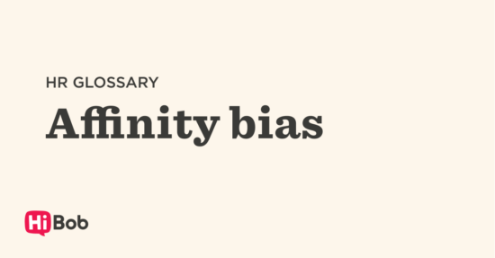What is affinity bias? | HiBob