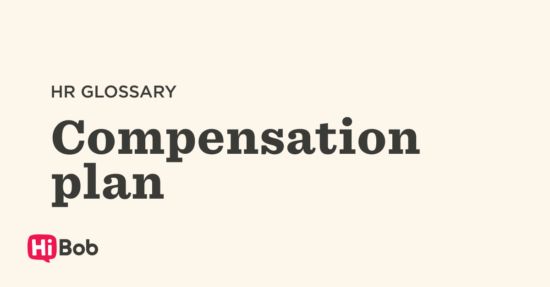 What is a compensation plan? | HiBob