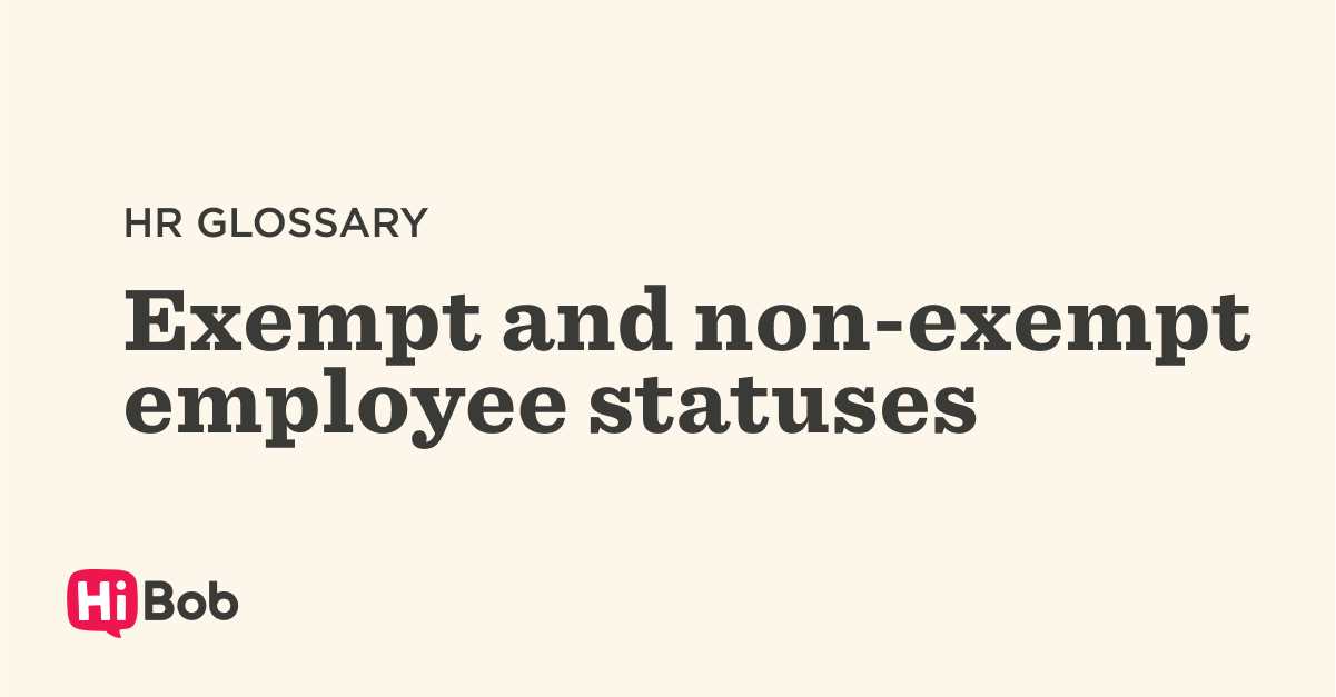 Exempt vs non-exempt employees statuses | HiBob