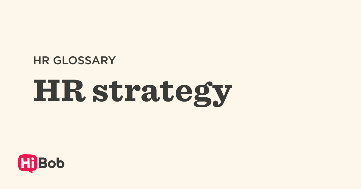 HR strategy: What it is and how to make one | HiBob