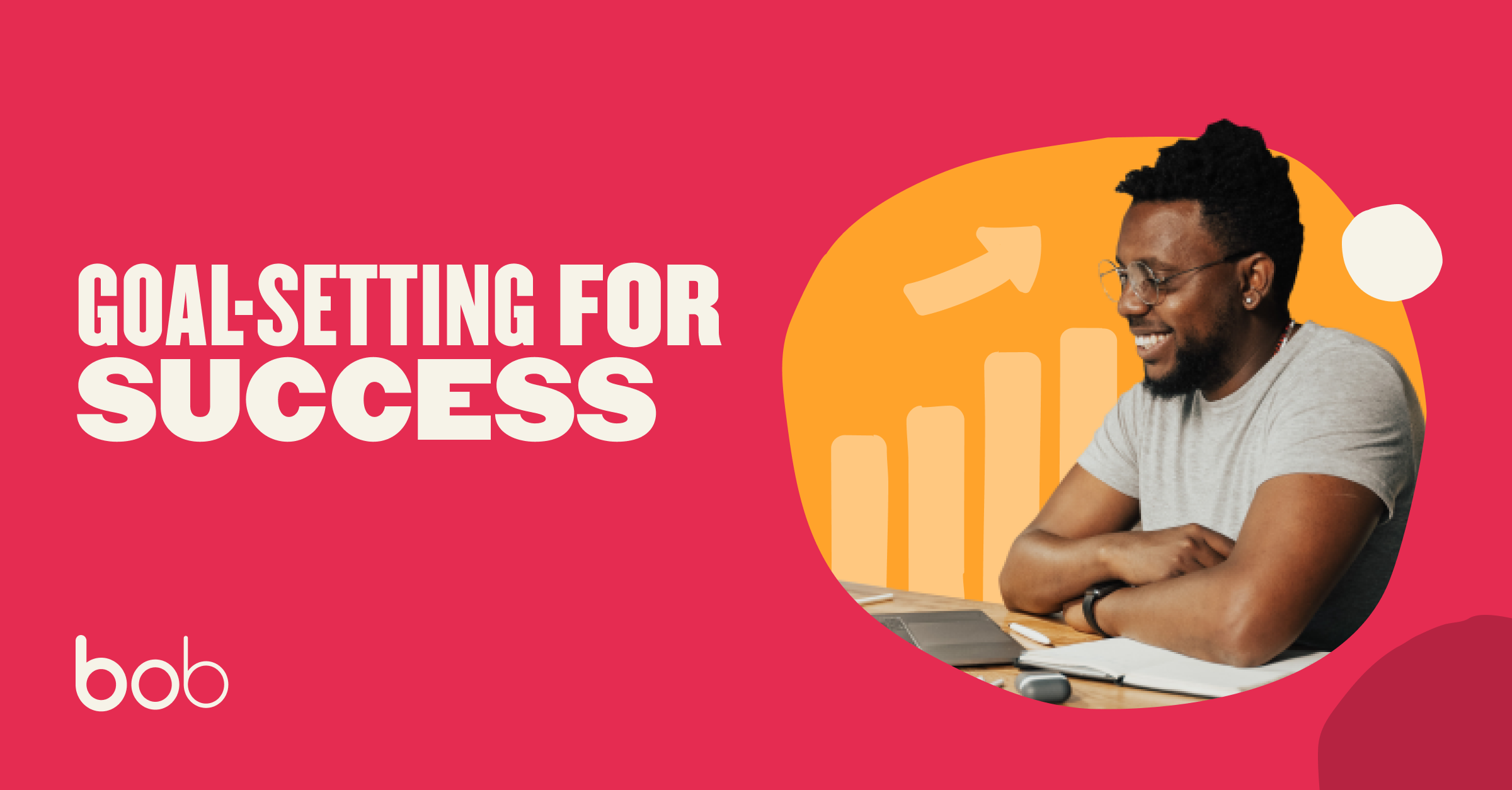 How goal-setting in Bob empowers employees to succeed