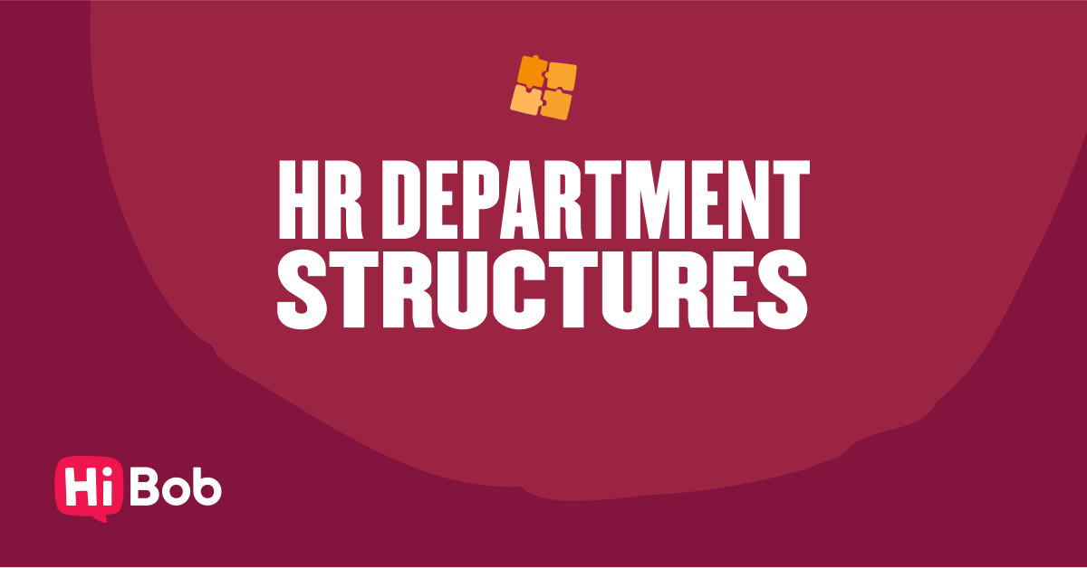 HR department structures: Everything to know