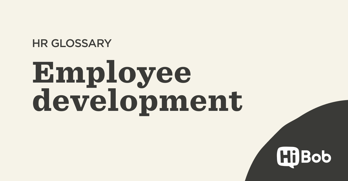 What is employee development? Importance & best practices