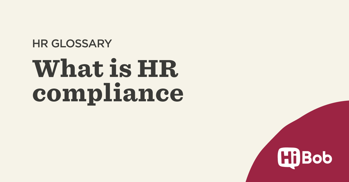 What is HR compliance? | HiBob