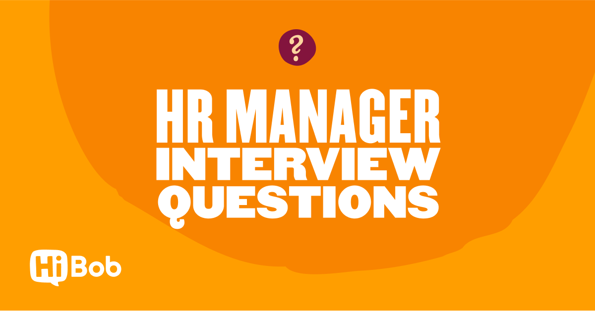 36+ interview questions for an HR manager position [2025] | HiBob