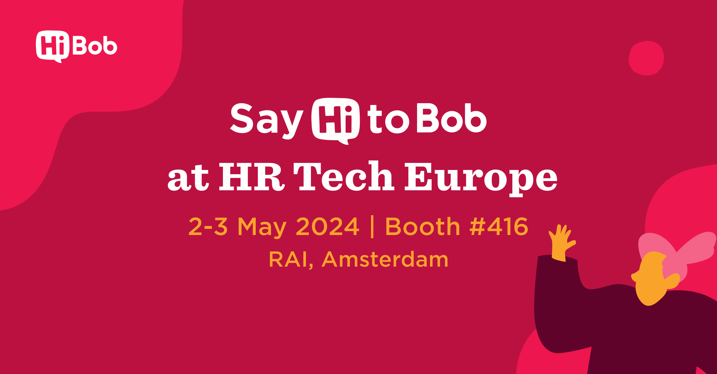 Say Hi to Bob at HR Tech Europe | HiBob