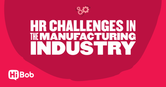 8 HR challenges in the manufacturing industry [2026] | HiBob