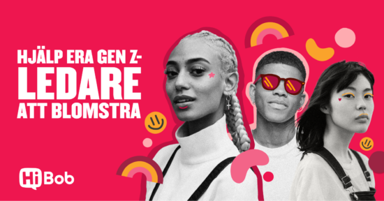 Så får ni era Gen Z-ledare att lyckas | HiBob