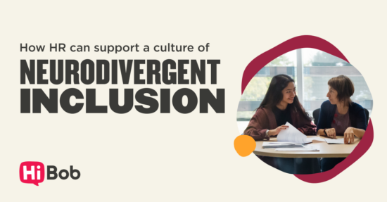 Neurodiversity inclusion guide for HR in 2025 | HiBob