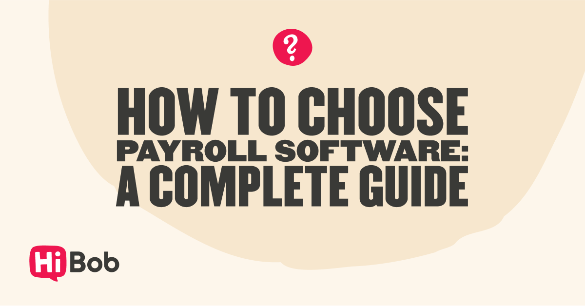 How to choose payroll software [2026] | HiBob