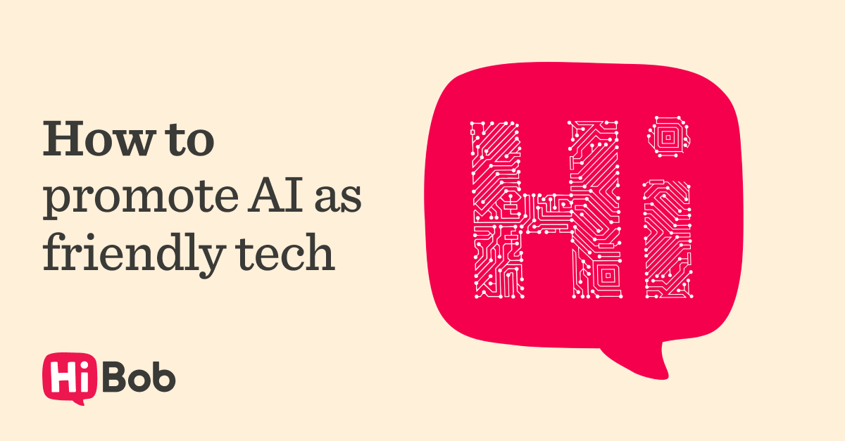 How to promote AI as a friendly and trusted workplace tool | HiBob