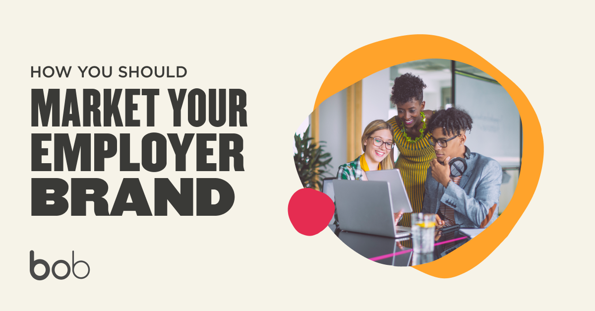 Employer branding: the complete strategy guide | HiBob