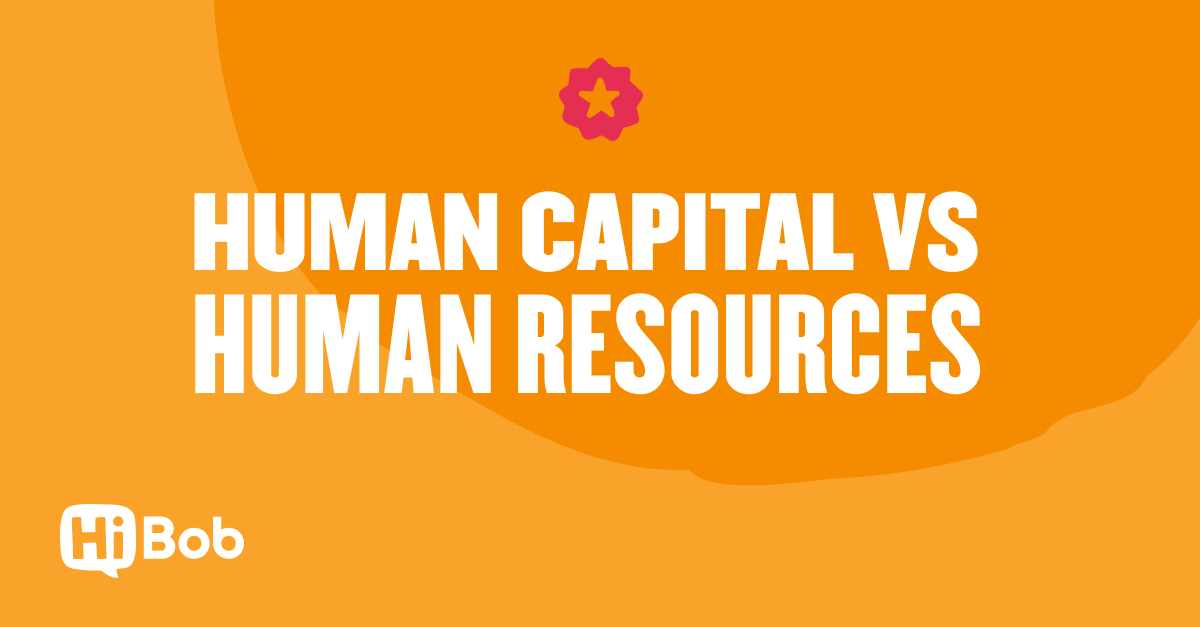 Human capital vs human resources: What’s the difference? [2026]