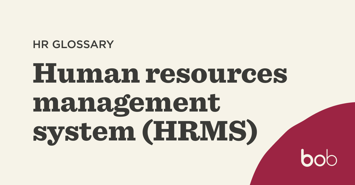 What is a Human Resources Management System (HRMS)?