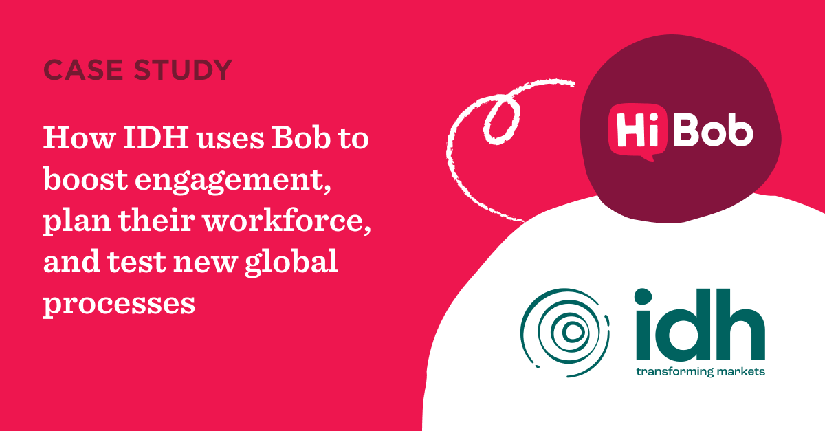 How IDH boosts engagement and simplifies HR with Bob