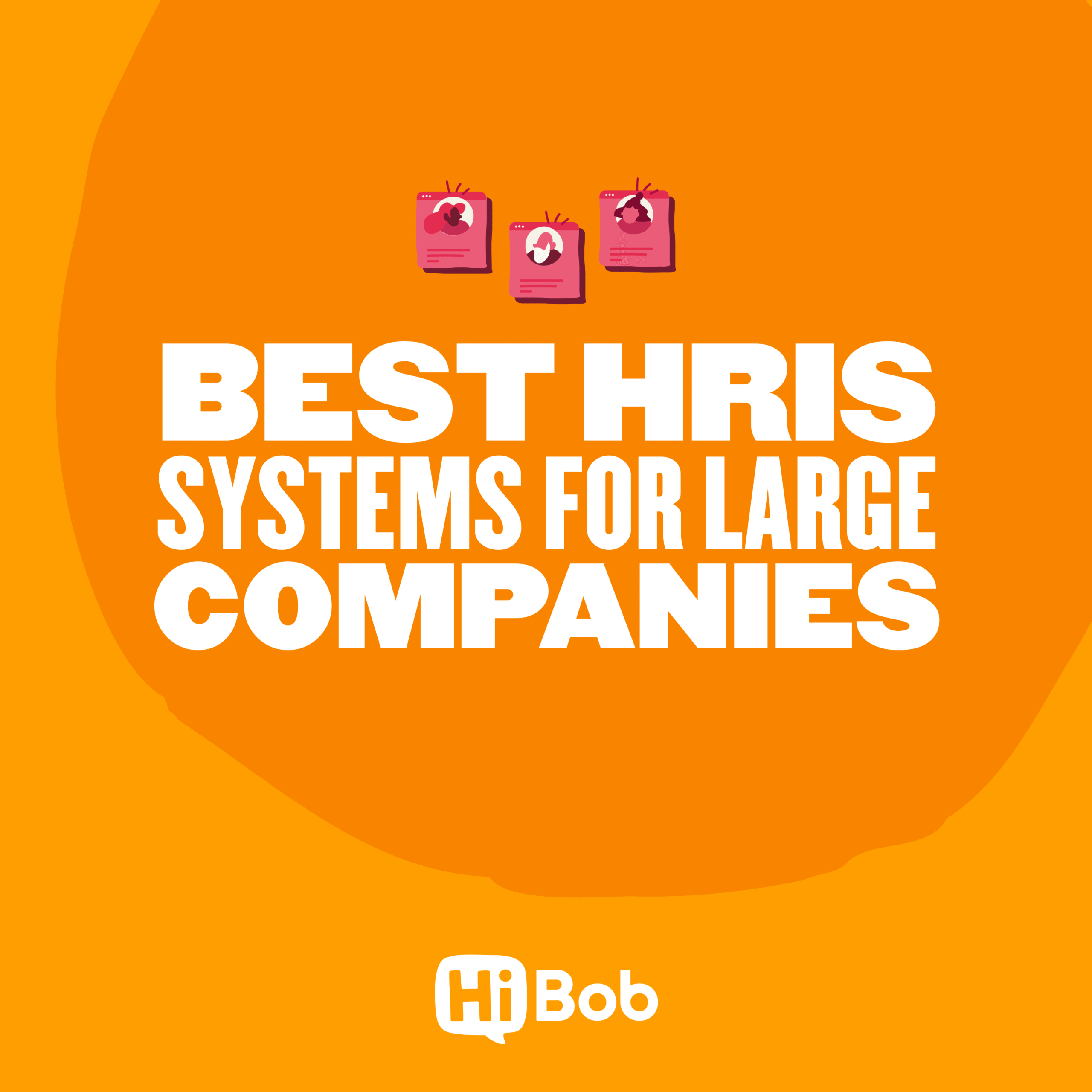9 best HRIS systems for large companies in 2026 | HiBob