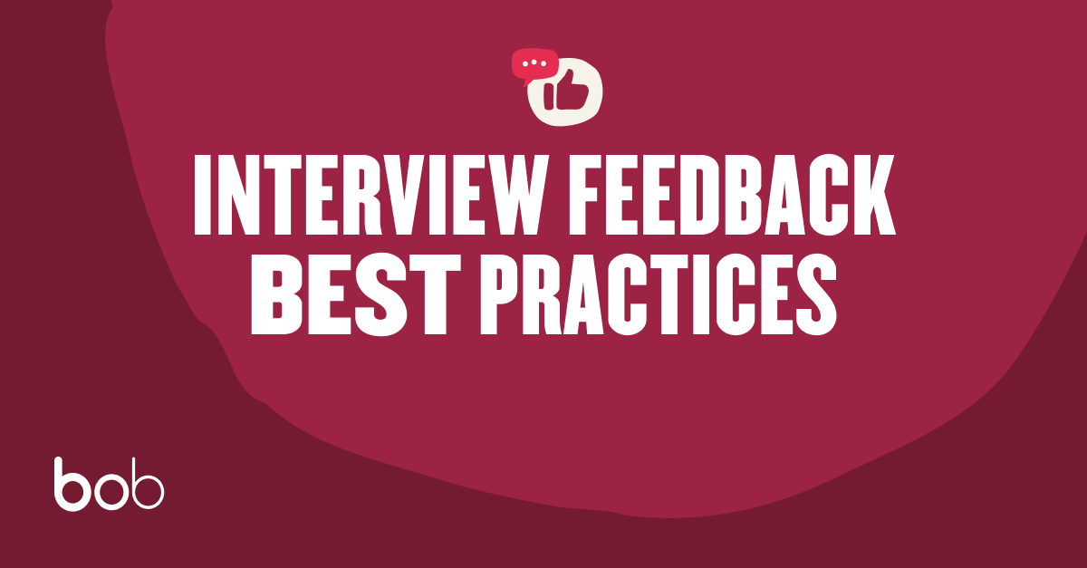 Inspirational interview feedback examples | HiBob