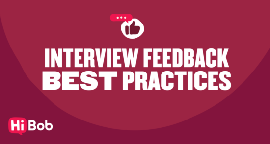 Top interview feedback examples & best practices [2025] | HiBob