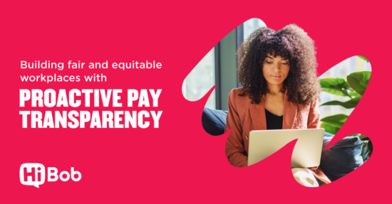 Pay Transparency: Definition, importance, and how to do it right
