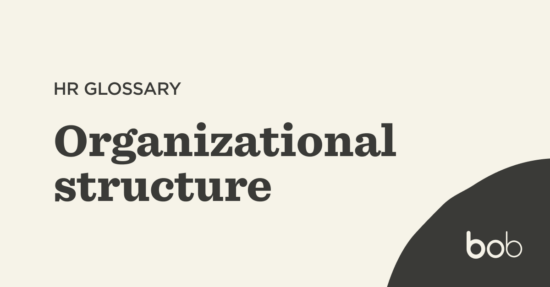 What is organizational structure? | HiBob