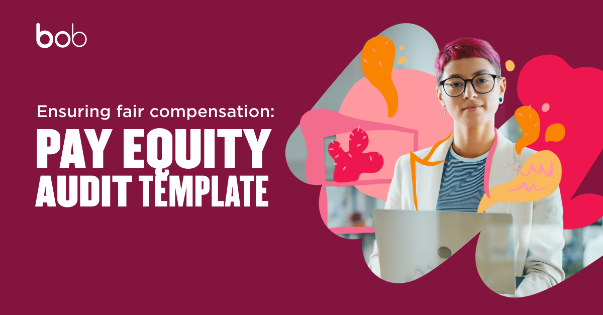 Conducting an effective pay equity audit | Template included