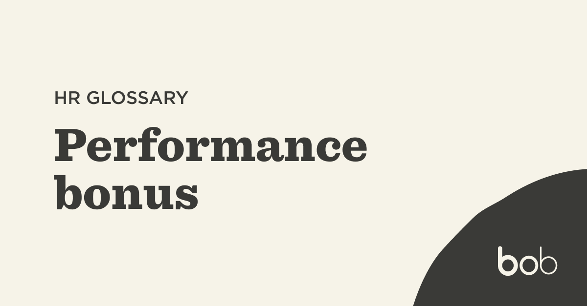 What is a performance-based bonus? | HiBob