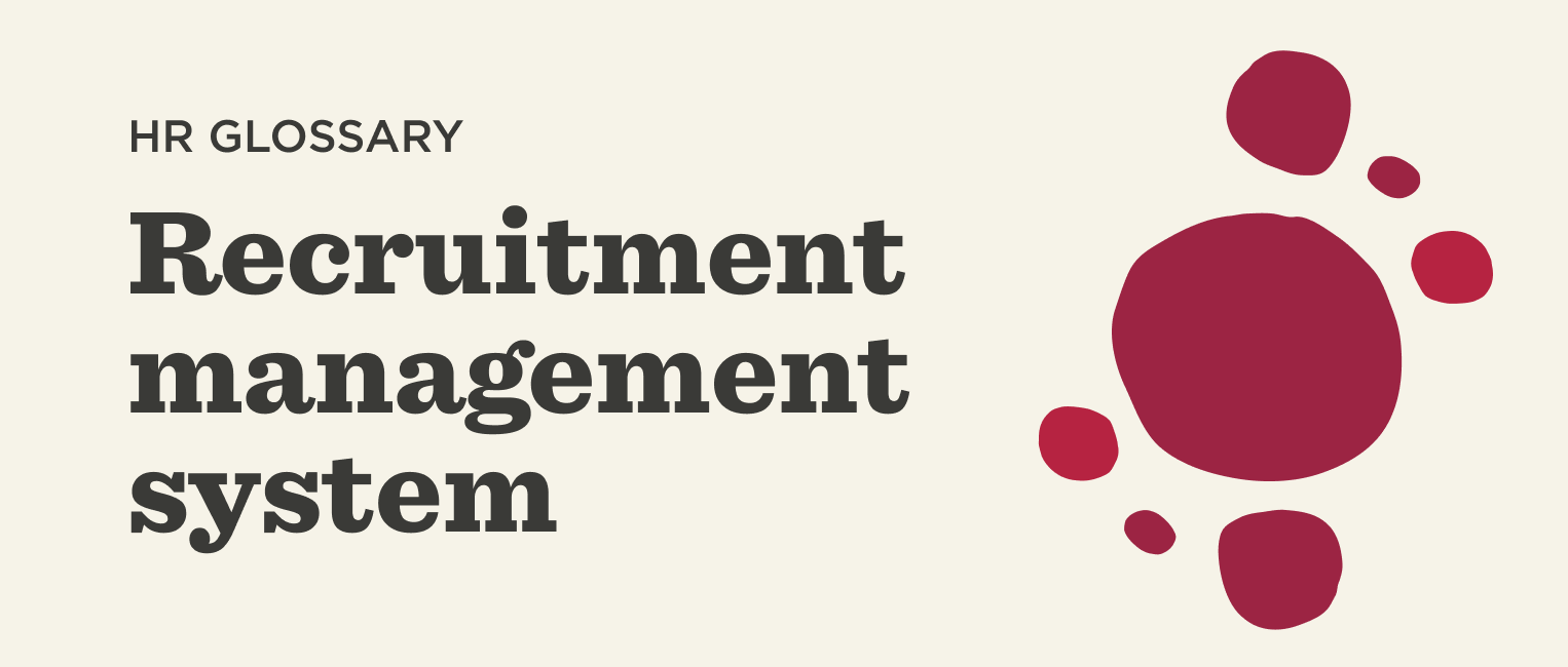 What is a recruitment management system?