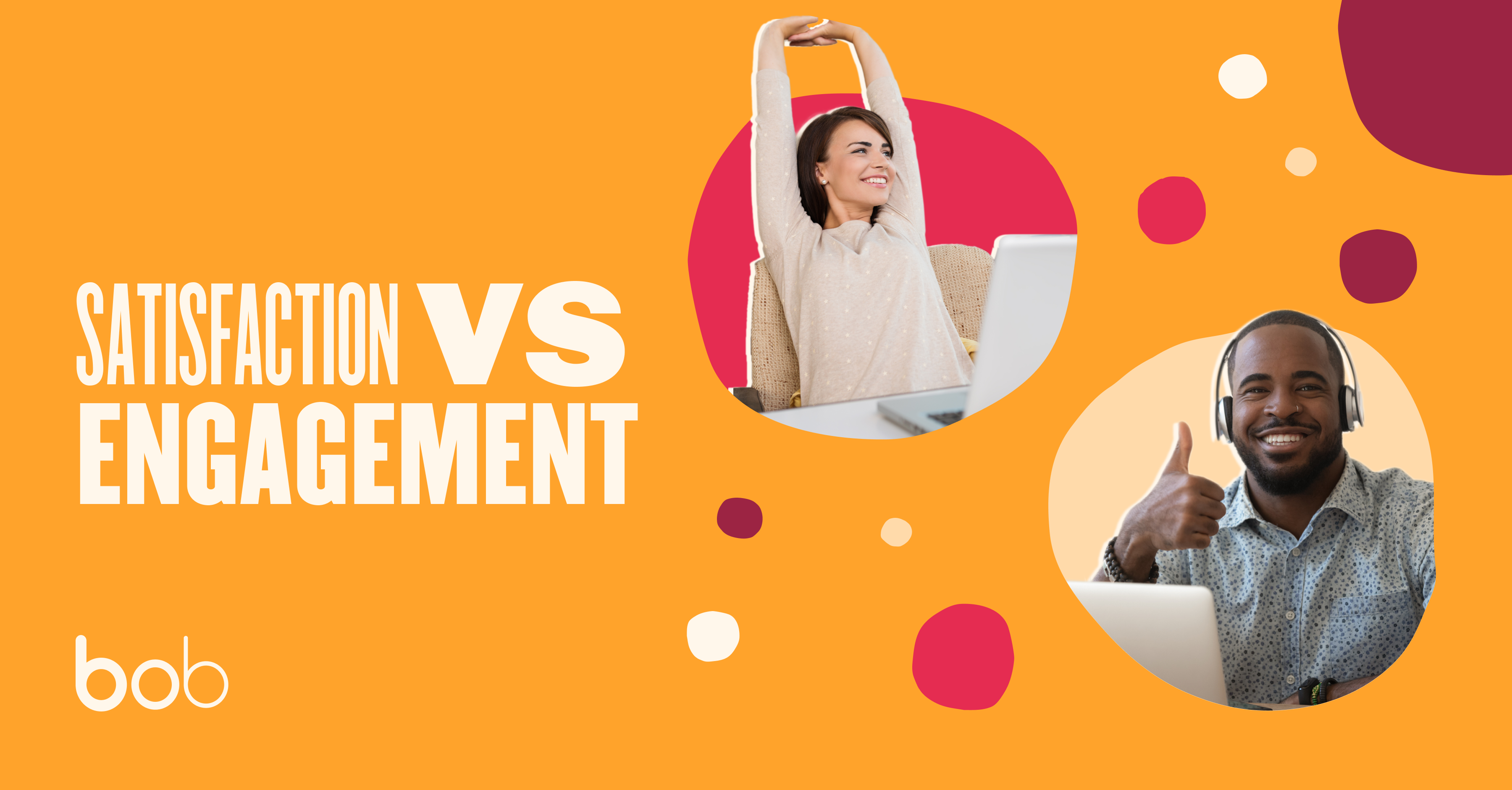 From job satisfaction to employee engagement | HiBob