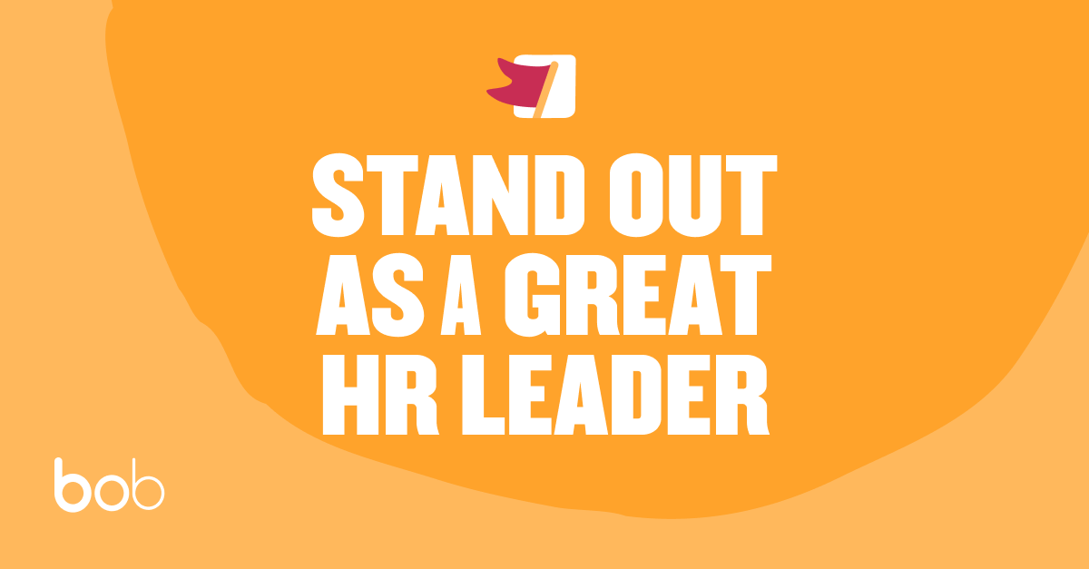 This is how you become a great HR leader | HiBob