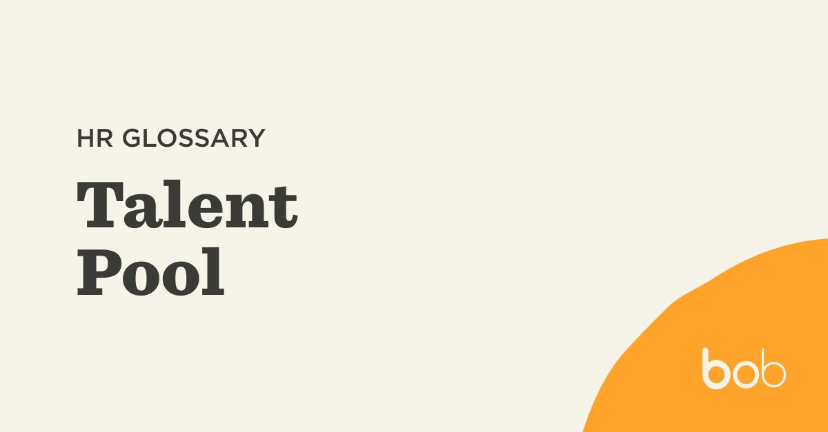 What is a talent pool?| HiBob