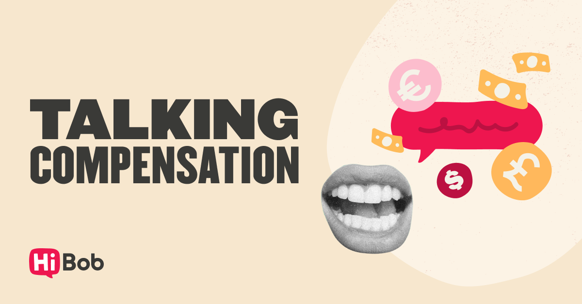 How to build a winning compensation strategy with Bob?