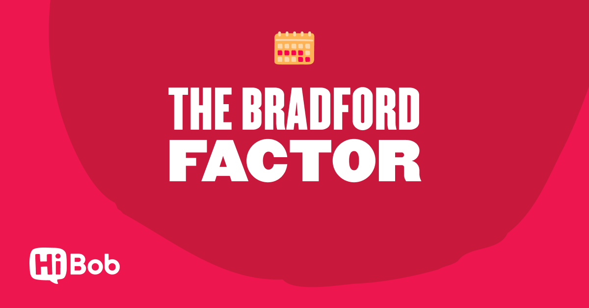The Bradford Factor: What it is & how to calculate | HiBob