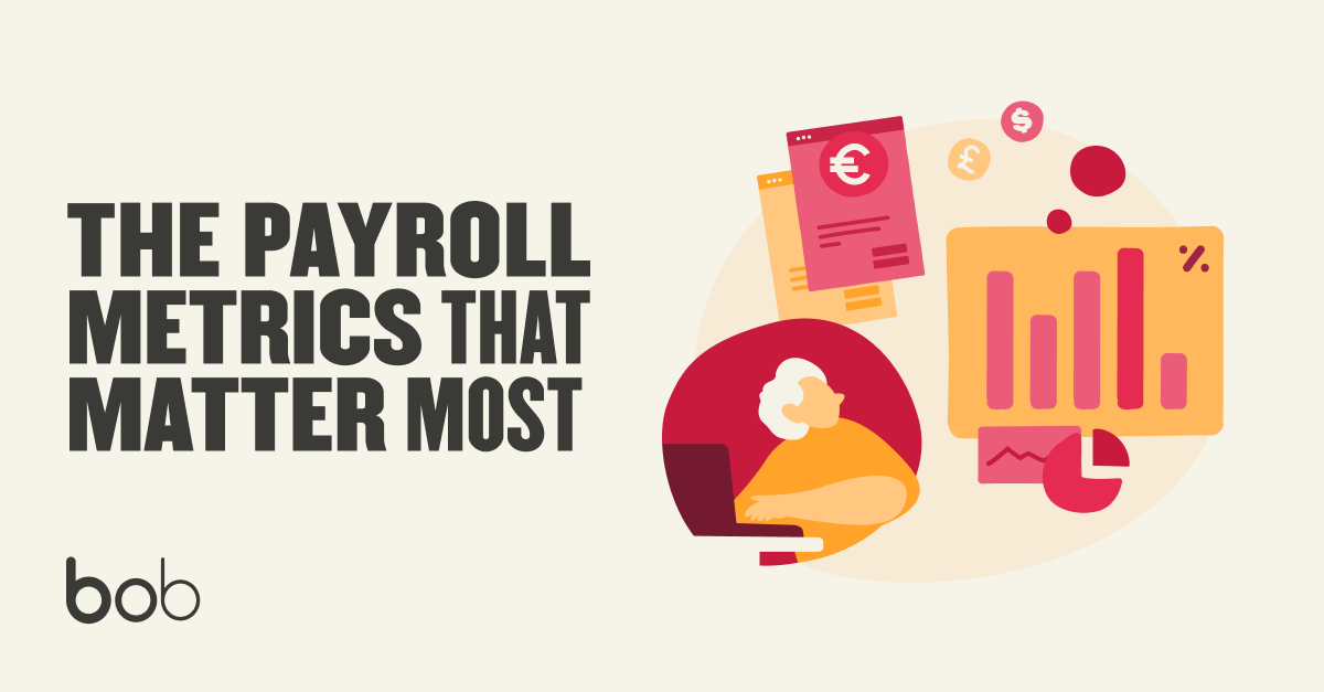 The payroll metrics that matter most