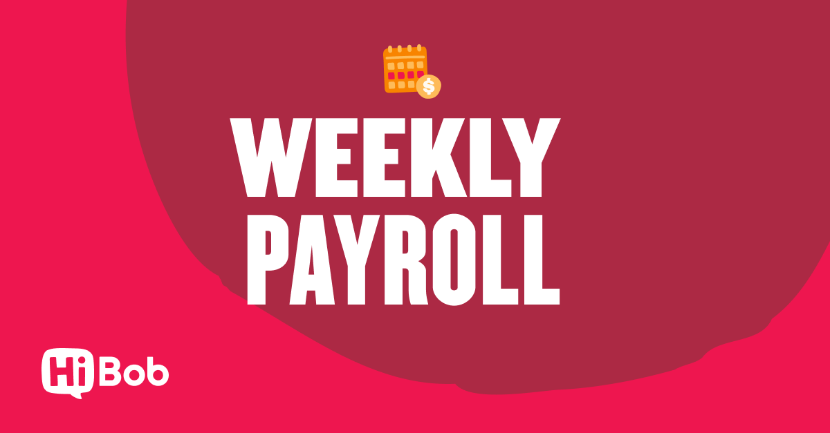 Weekly payroll: How it works and top benefits [2025] | HiBob