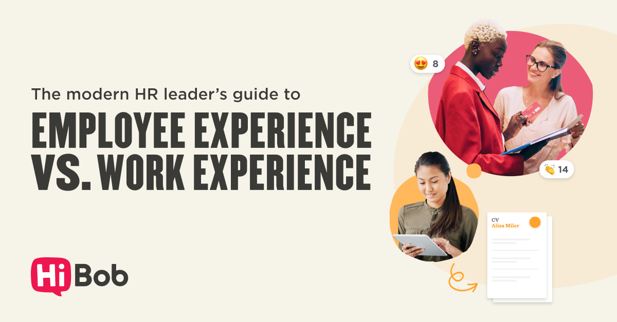 Employee experience vs. work experience | HiBob
