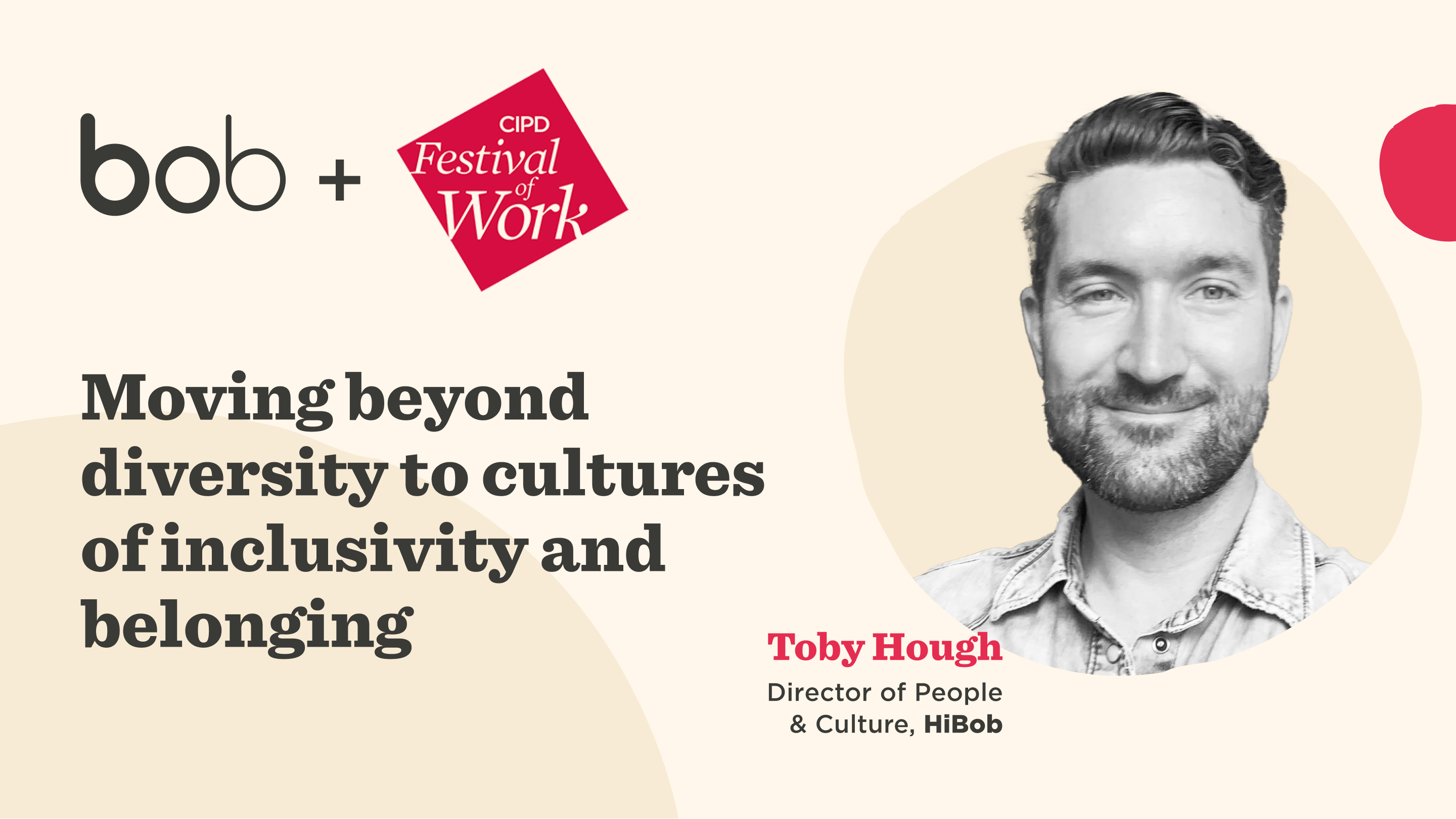Inclusivity and belonging Keynote session at CIPD London | HiBob
