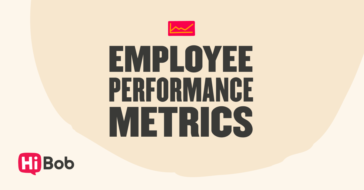 Employee performance metrics you need to track | HiBob